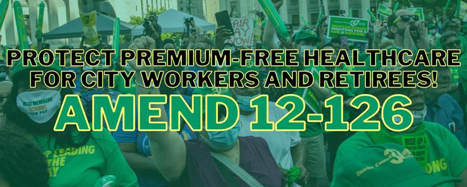 Join DC 37 in the Fight to Protect Premium-Free Healthcare | Local 372 ...